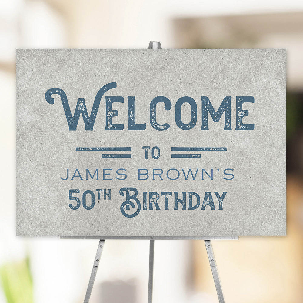 Rustic Milestone Birthday Party Welcome Sign for Men, Grey and Blue Bi